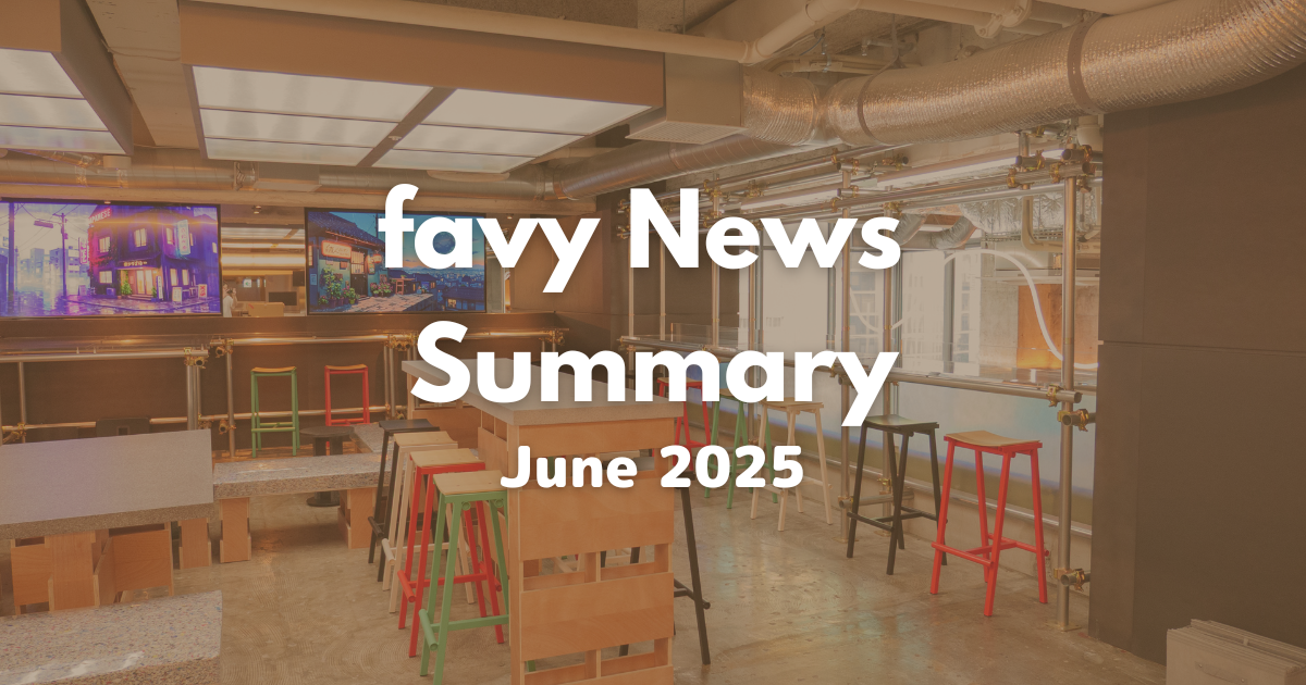 【2025年6月】favyニュースまとめ。2つの新たなフードホールの誕生 / web広告データ分析サービスの新機能など – favy公式ブログ favicon(ファビコン)